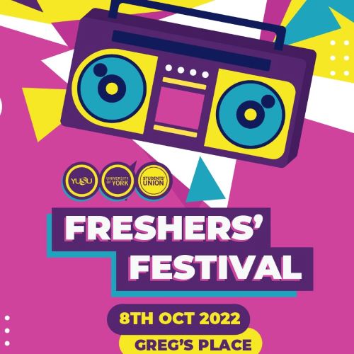 The Freshers’ Festival 2022 Lineup is Here! | University of York ...
